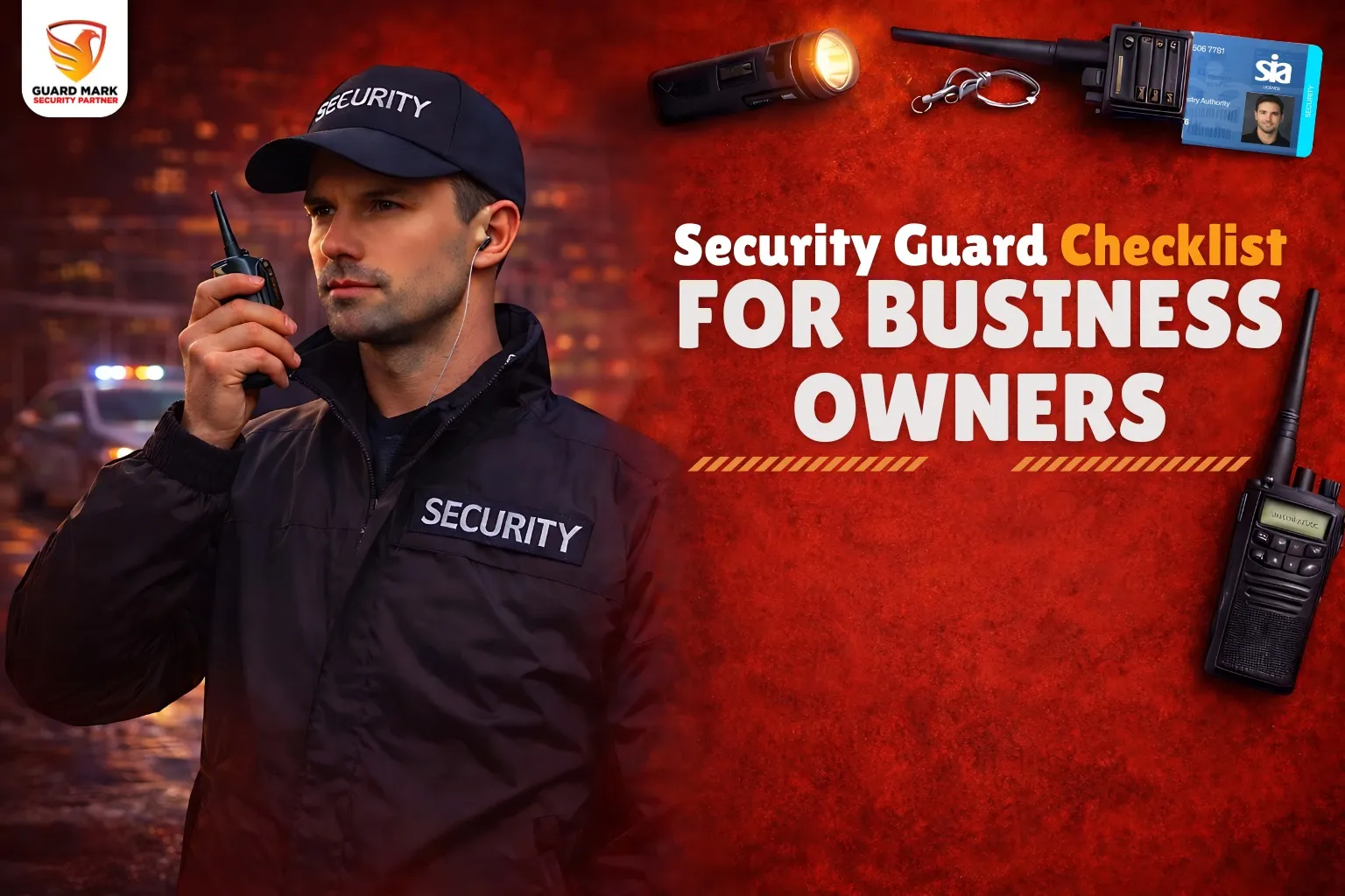 Security Guard Checklist For Business Owners | Hire The Right Guard Today